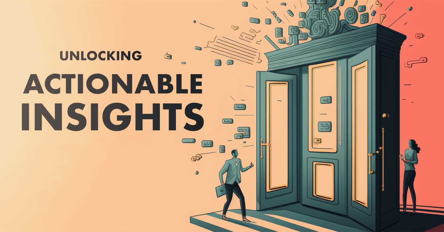The Power of Actionable Insights - Strategies for Success The Power of Actionable Insights - Strategies for Success